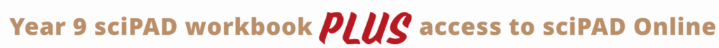 Year 9 | sciPAD Science Workbooks Australia | Secondary Science